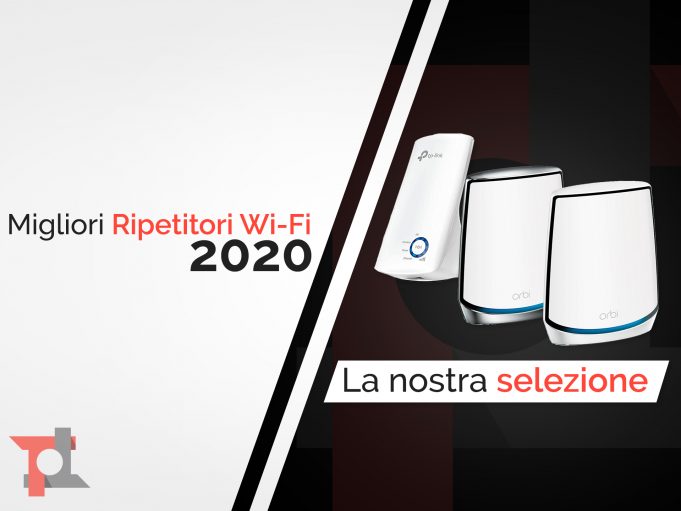 Migliori ripetitori wifi di Febbraio 2021: la selezione