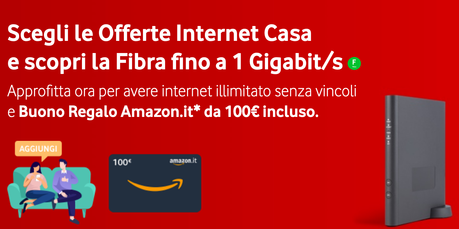 Buono Amazon da 100 euro con Vodafone Internet Unlimited