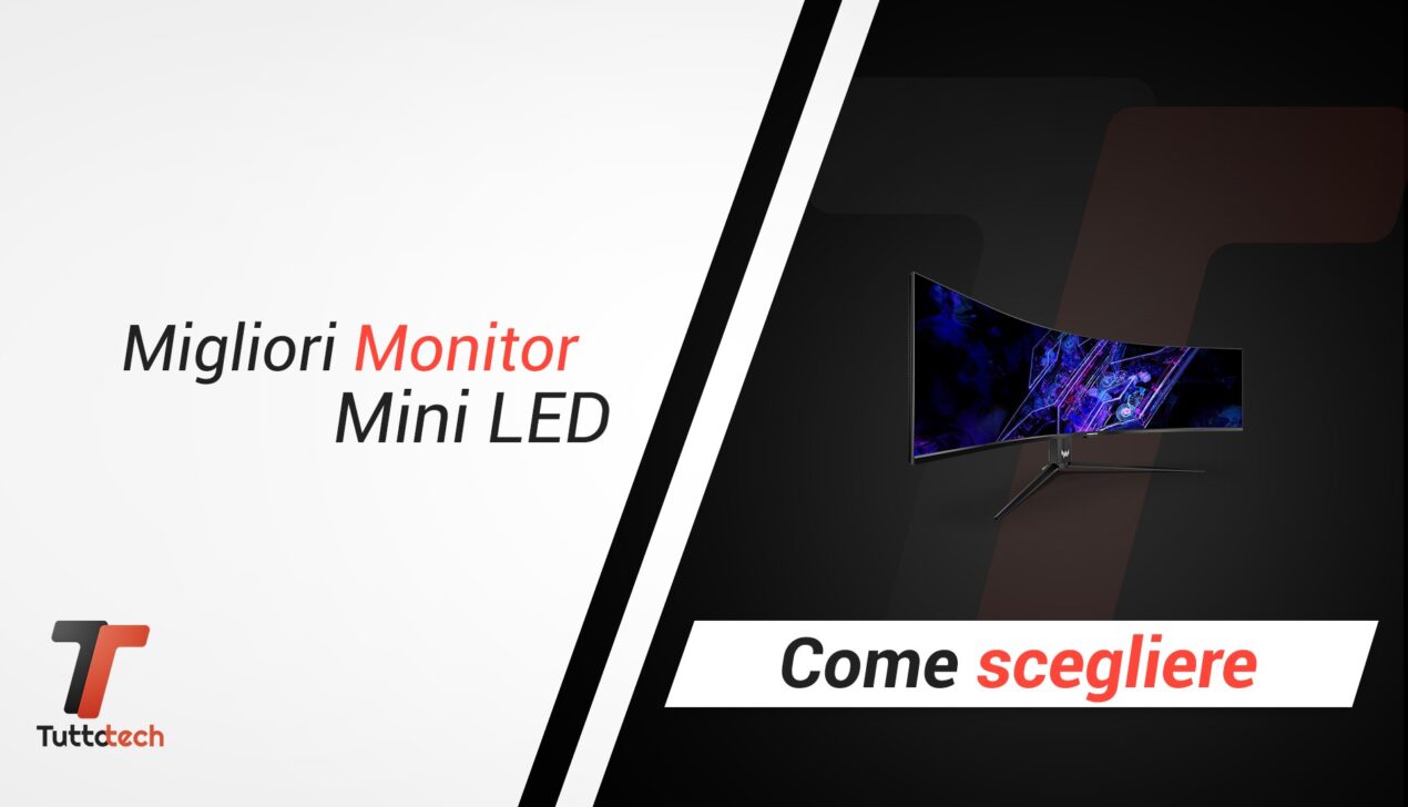 Migliori monitor Mini LED di Maggio 2026 | TuttoTech.net