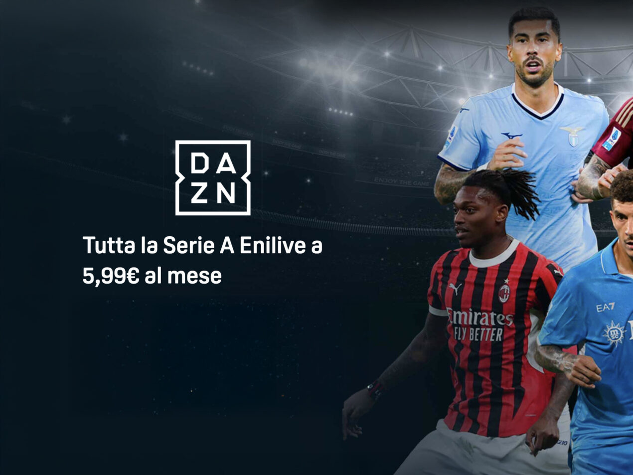 Ultime ore per attivare DAZN a 5,99€ al mese per tre mesi, oltre 110€ di risparmio
